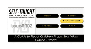 A Guide to React Children Props: Star Wars Button Tutorial